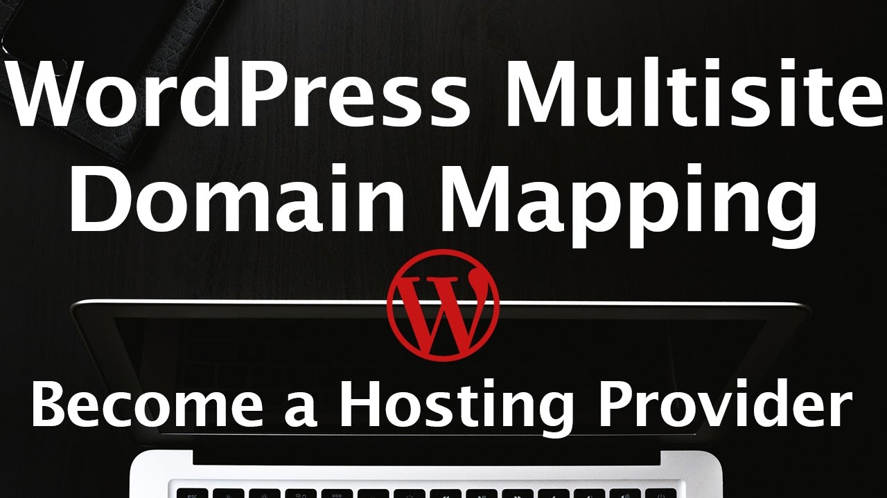 Wordpress Multisite Tutorial Domain Mapping Plugin Custom Urls Wordpress Hosting Service