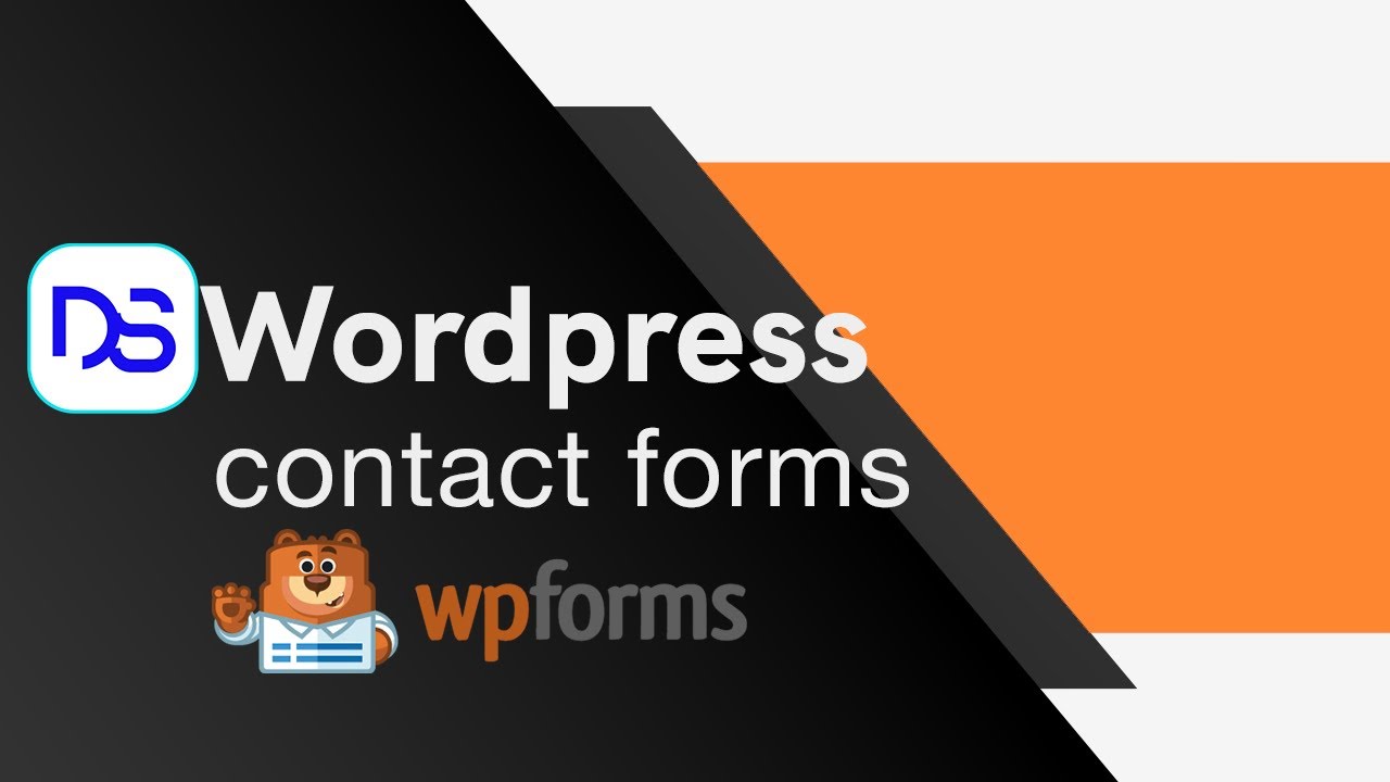Wordpress Contact Form Wpforms Tutorial Conditional Logic Access Control Payments And More