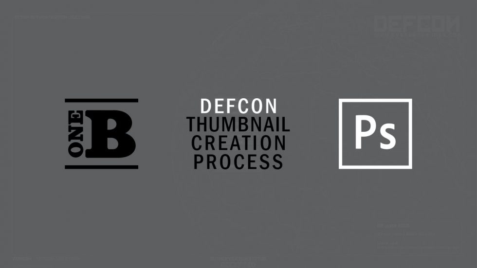 Thumbnail Creation For Defcon Tutorial Play Through | Adobe Photoshop | The One B | Dieno ...