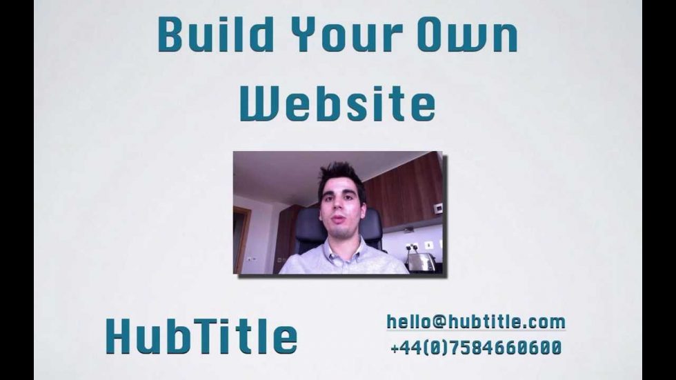 Do It Yourself – Tutorials – Build Your Own Website Intro – HubTitle London Web Design Agency ...