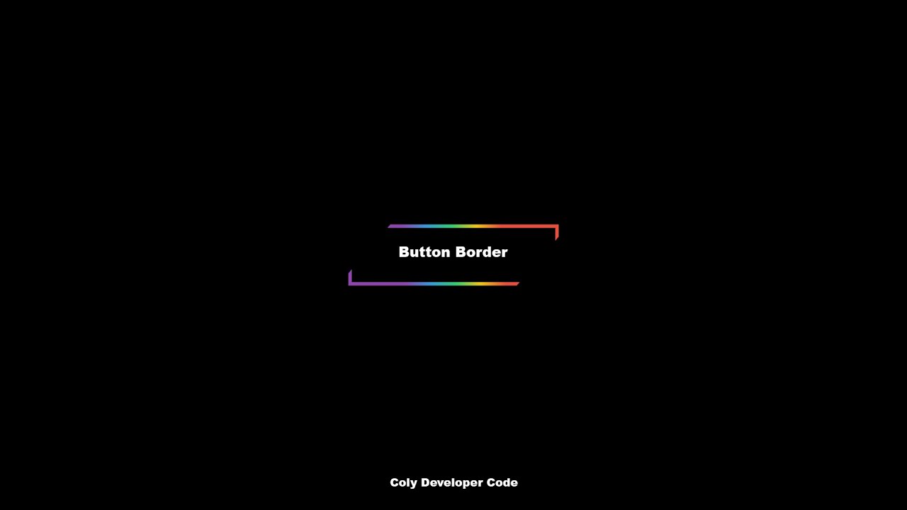 Button Gradient Border For Your Website Using Html And Css [coly💜