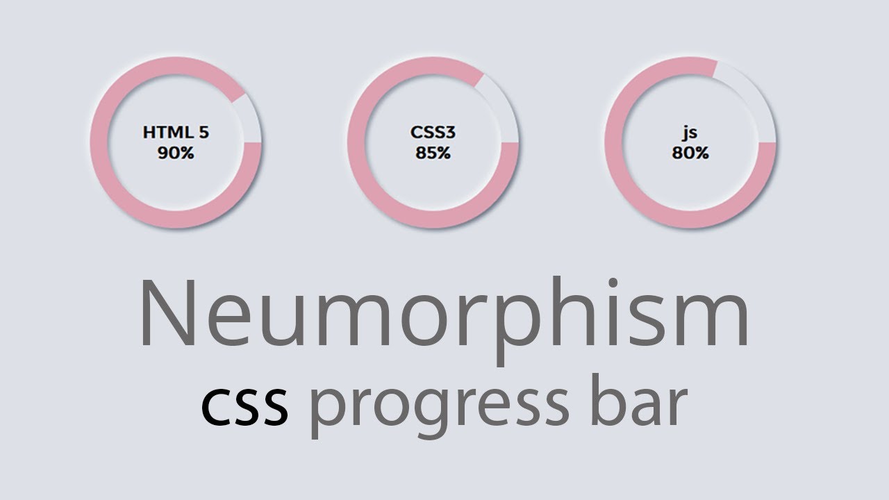 How To Create Neumorphism Circular Progress Bar With Only Css Html And Css Web Cifar 2020