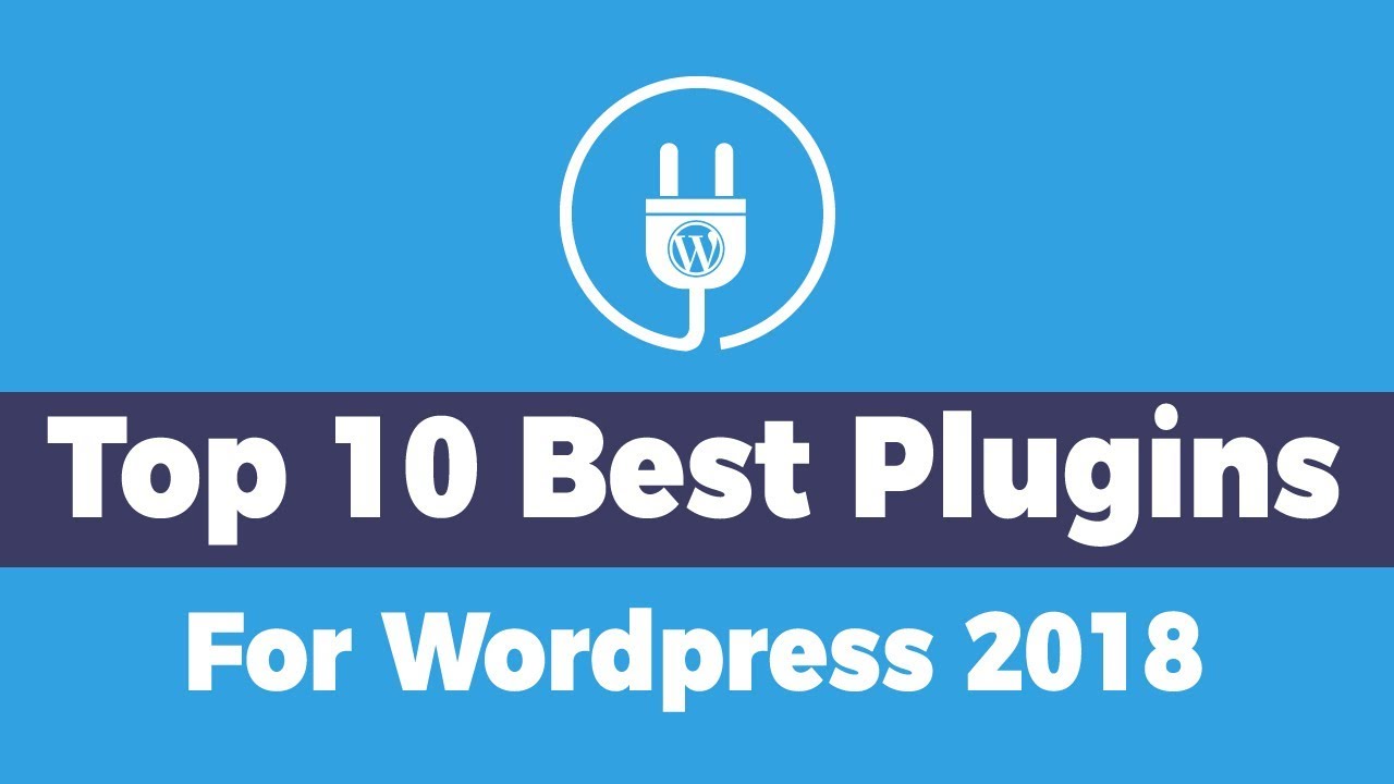Top 10 Plugins For WordPress 2019 | Must Have Plugins For WordPress ... Top 10 Plugins For WordPress 2019 | Must Have Plugins For WordPress ...