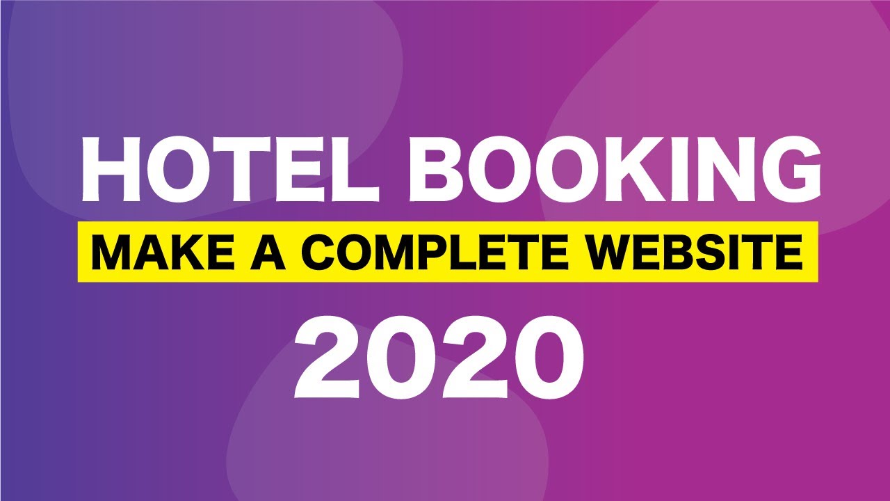 Wordpress For Beginners Wordpress Hotel Booking Tutorial 2020 Make A Hotel Booking Website