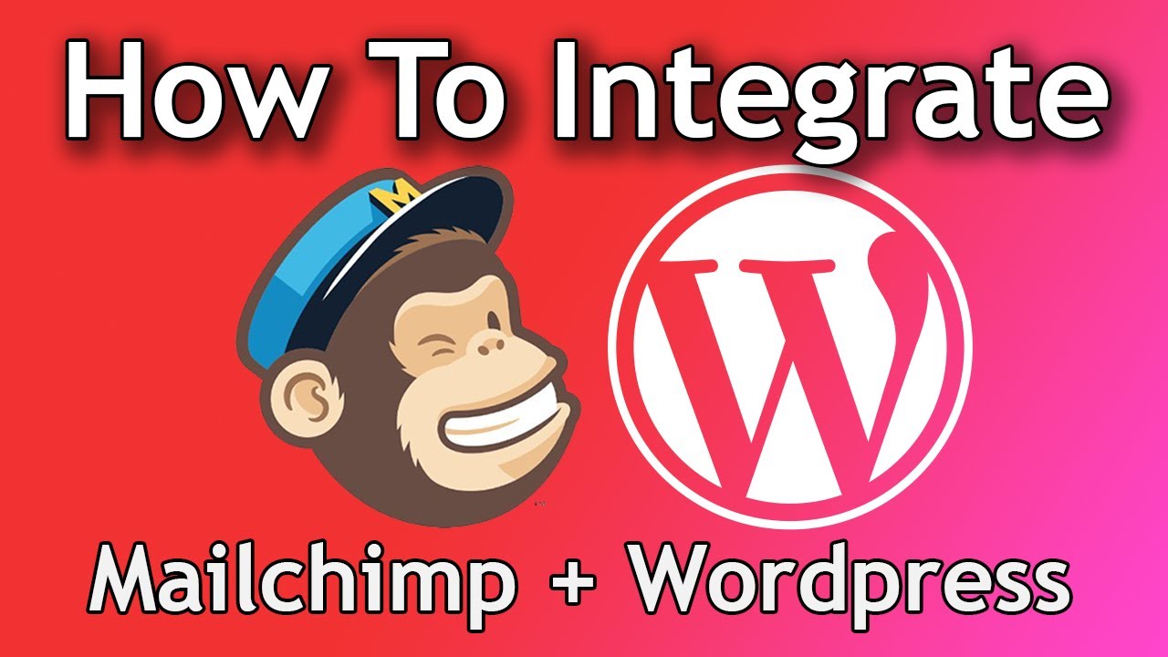 WordPress For Beginners – How To Integrate Mailchimp with WordPress ... WordPress For Beginners – How To Integrate Mailchimp with WordPress ...