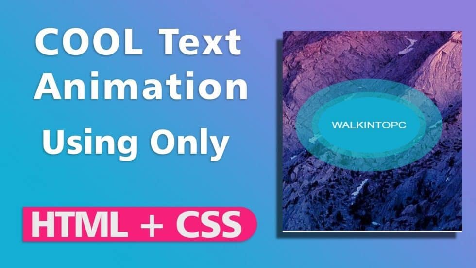 Cool Text Animation Effect Using Html And Css Only Html And Css Tutorials Walkintopc Dieno