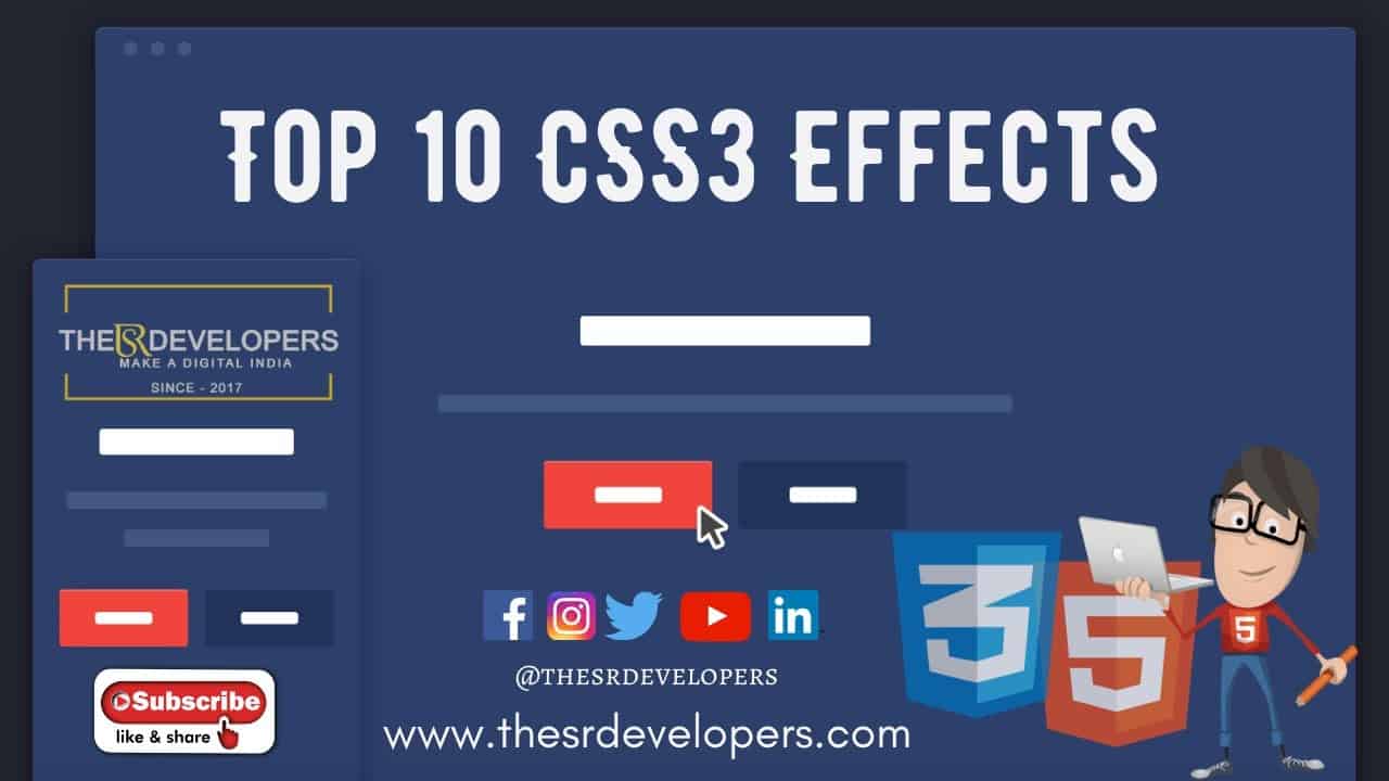 Top 10 Css 3 Effects Thesrdevelopers Webdesign Webdevelopement Css3 Html Website Effects