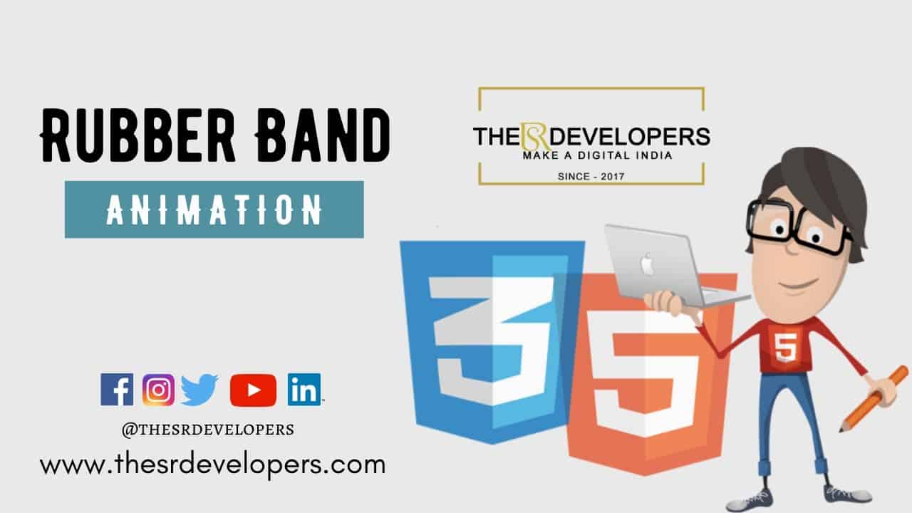 Rubber Band Animation Css Thesrdevelopers Webdesign Css Animation Css3 Erold Eroldstory 9284