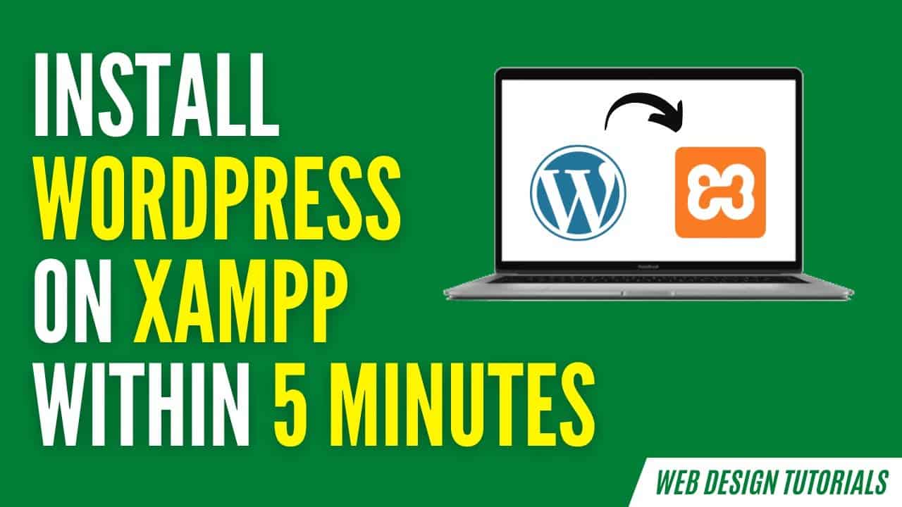 Wordpress For Beginners Install Wordpress On Xampp Use Wordpress On Localhost For Beginners