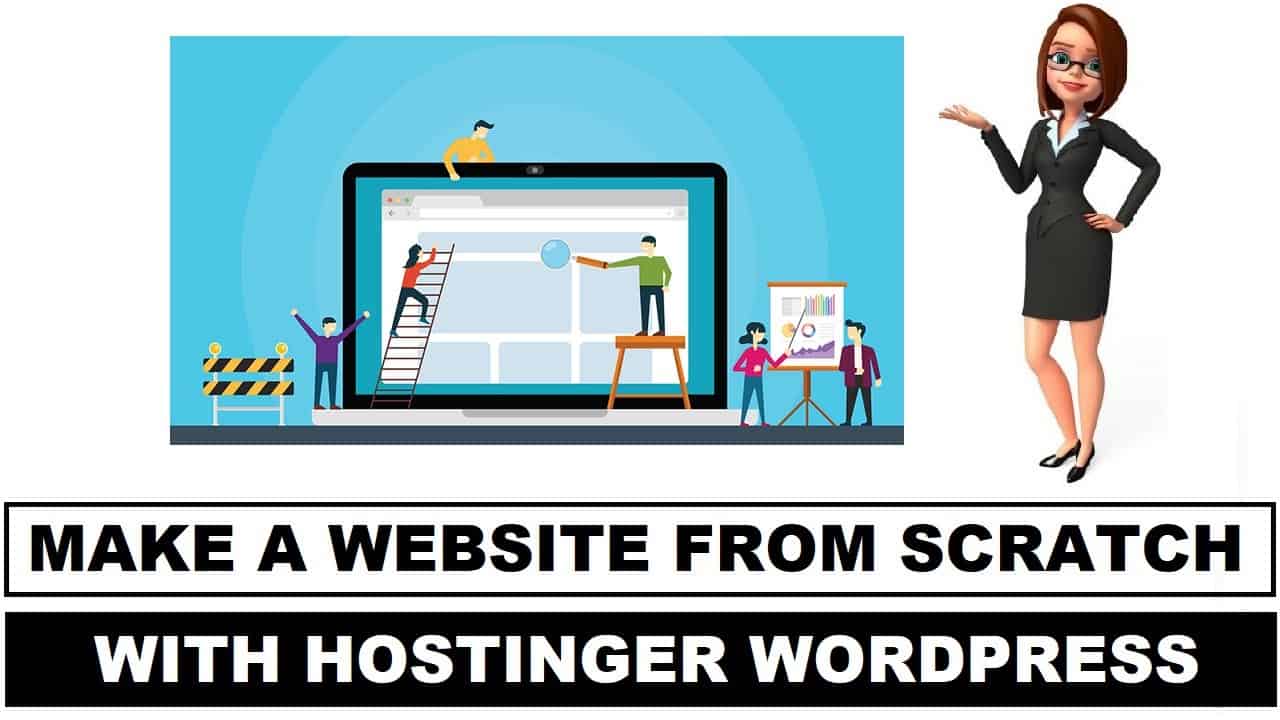 Wordpress For Beginners How To Create A Website From Scratch With Hostinger Wordpress Hosting