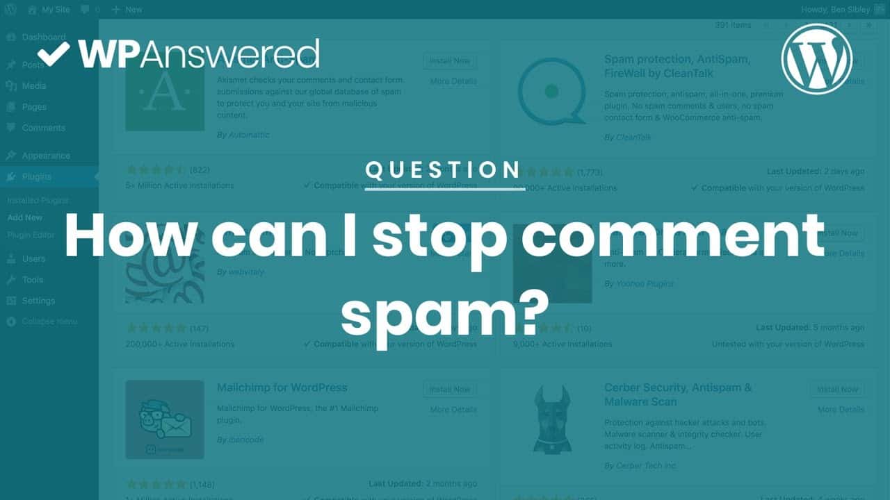WordPress For Beginners – How to Stop Spam Comments on Your WordPress Site | Anti Spam Tutorial ...
