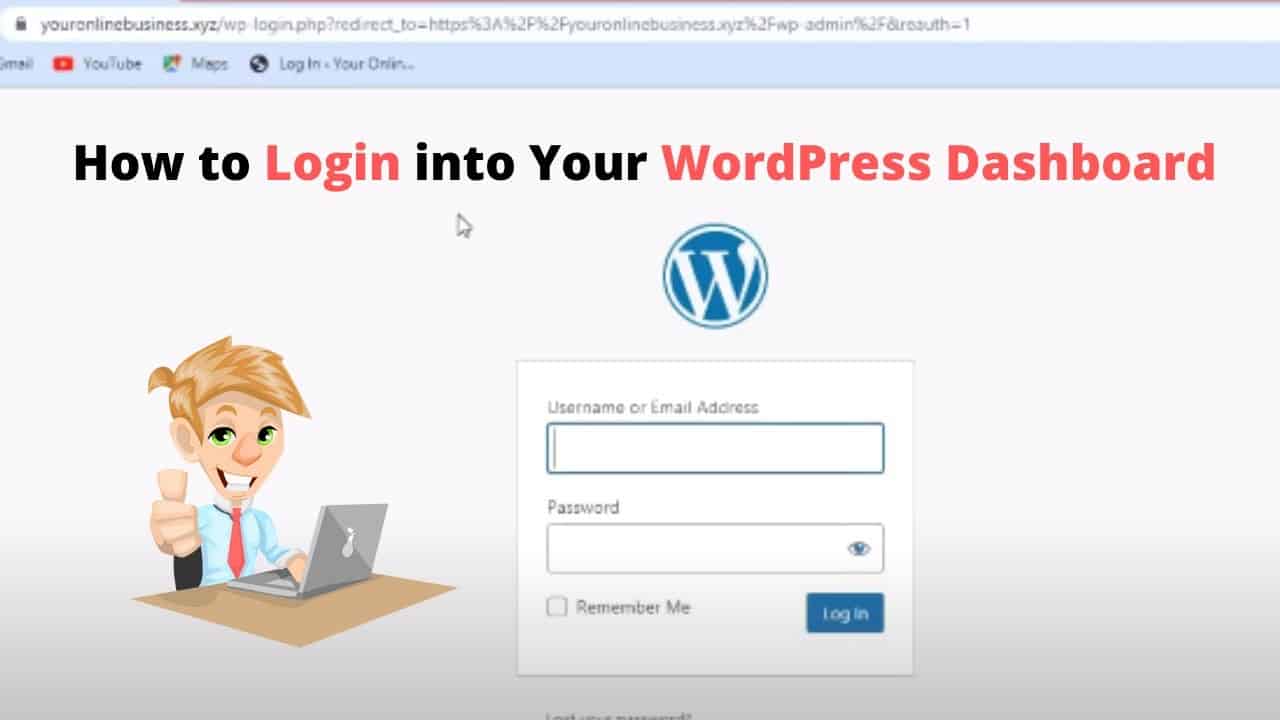 WordPress For Beginners – How to Login into your WordPress Dashboard ... WordPress For Beginners – How to Login into your WordPress Dashboard ...