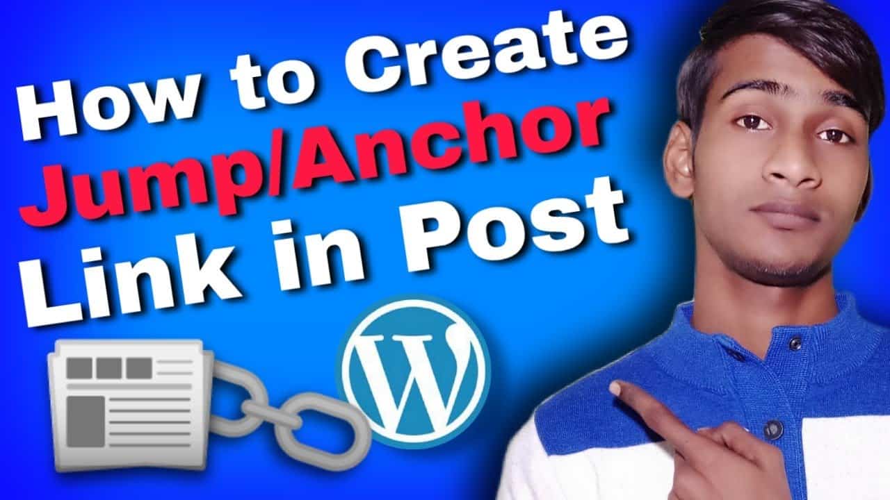 How to Create a Jump/Anchor Link in Blog Post on WordPress – Step by Step | WordPress Tutorial ...