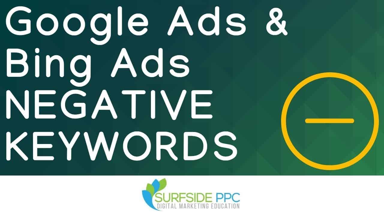 Digital Advertising Tutorials – Google Ads Negative Keyword Tutorial ... Digital Advertising Tutorials – Google Ads Negative Keyword Tutorial ...