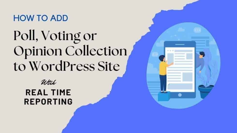 How to Add Poll, Voting, and Opinion Collection Feature to WordPress ...
