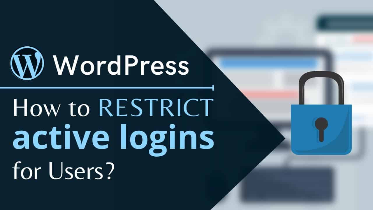 How to RESTRICT number of active login for users in WordPress ? | Dieno Digital Marketing Services