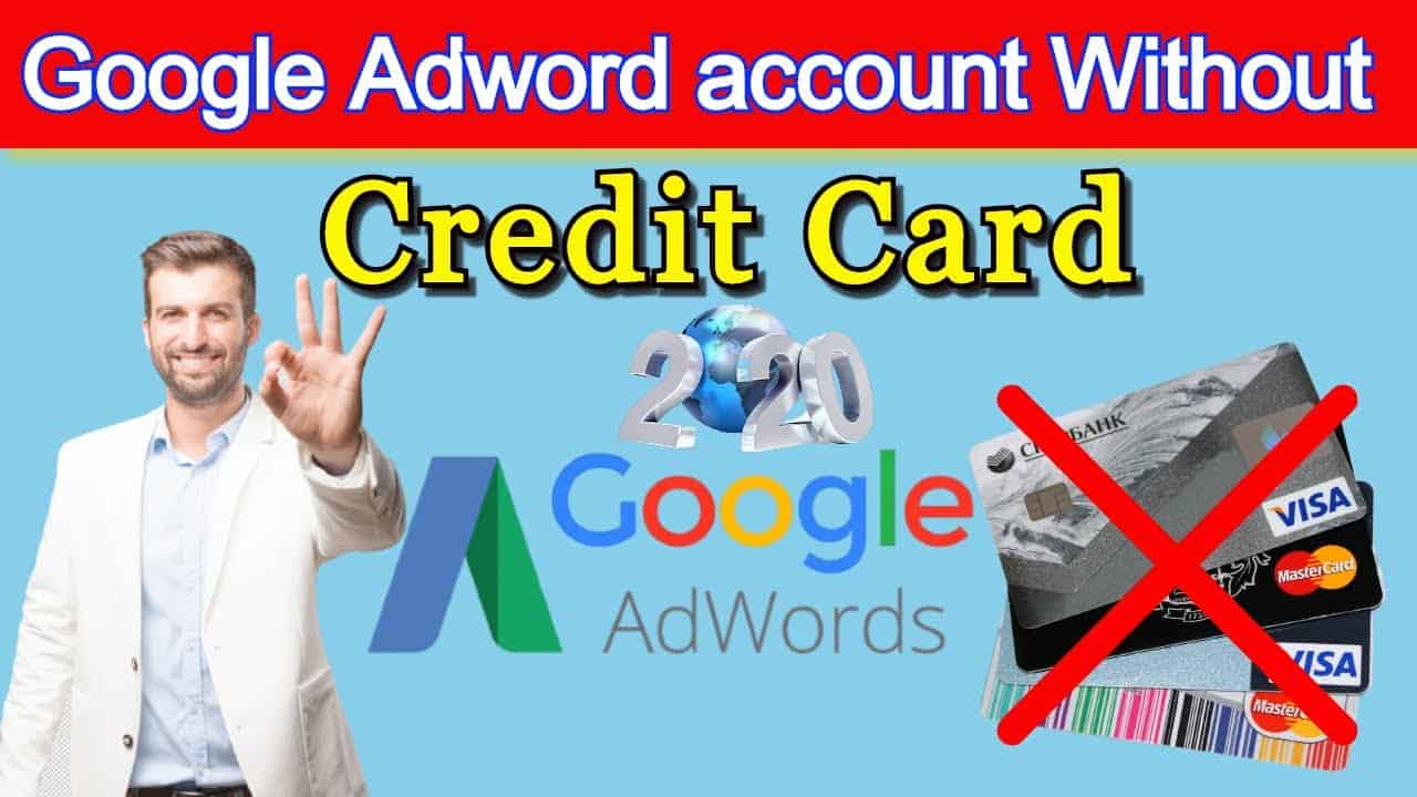 Digital Advertising Tutorials – How To Make Google AdWords Account Without Credit Card || Google ...