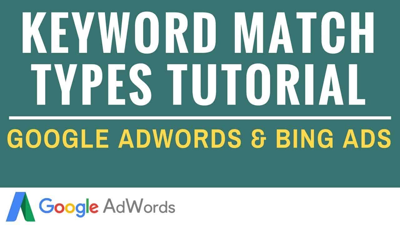 Digital Advertising Tutorials – Keyword Match Types in Google AdWords ... Digital Advertising Tutorials – Keyword Match Types in Google AdWords ...