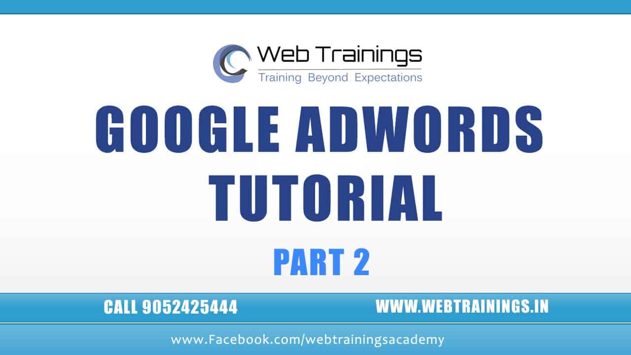 Digital Advertising Tutorials – Google AdWords Tutorial 2016 – Step by ... Digital Advertising Tutorials – Google AdWords Tutorial 2016 – Step by ...
