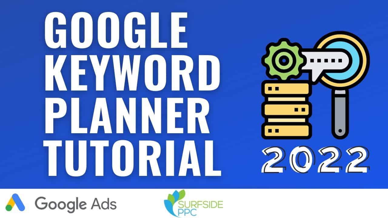Digital Advertising Tutorials – Google Keyword Planner Tutorial for ... Digital Advertising Tutorials – Google Keyword Planner Tutorial for ...