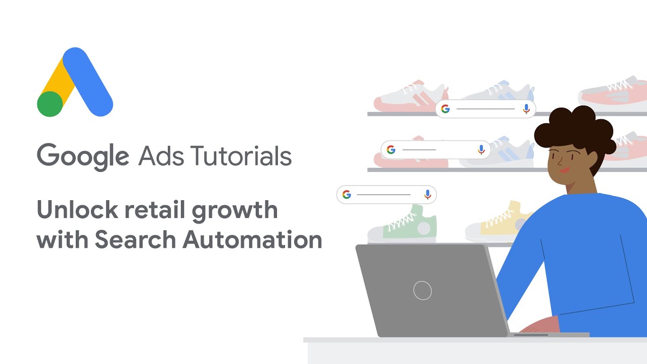Digital Advertising Tutorials – Google Ads Tutorials: Unlock retail ... Digital Advertising Tutorials – Google Ads Tutorials: Unlock retail ...