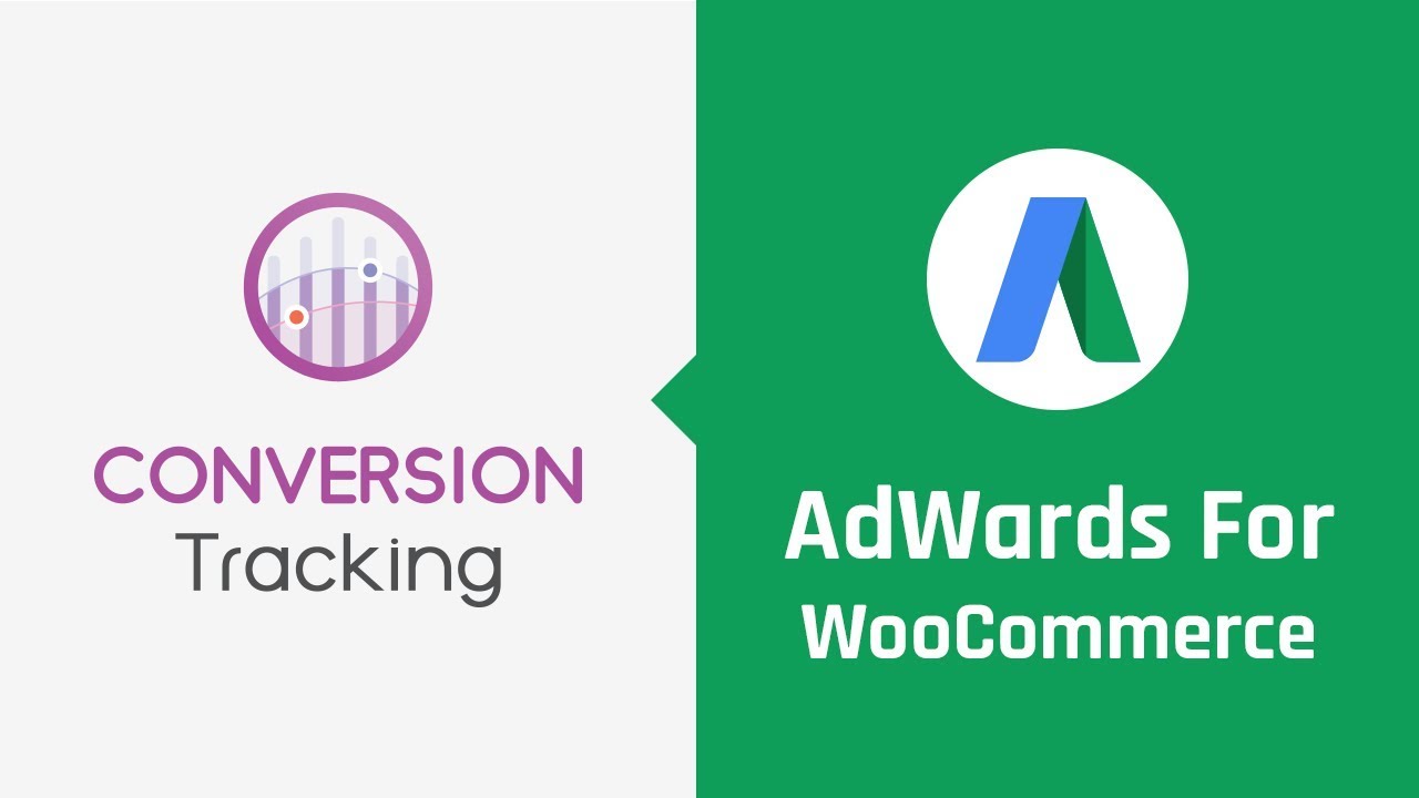 Digital Advertising Tutorials – How to setup Google Adwords Conversion Tracking for WooCommerce ...