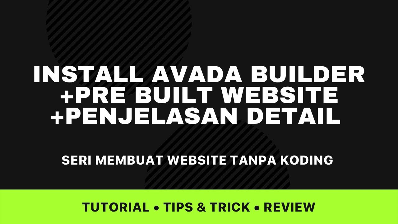 Tutorial Membuat Website | Cara Install Avada Builder & Import Prebuilt ... Tutorial Membuat Website | Cara Install Avada Builder & Import Prebuilt ...