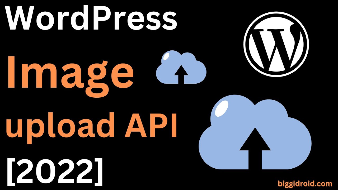 WordPress Image upload API [2022] | Dieno Digital Marketing Services