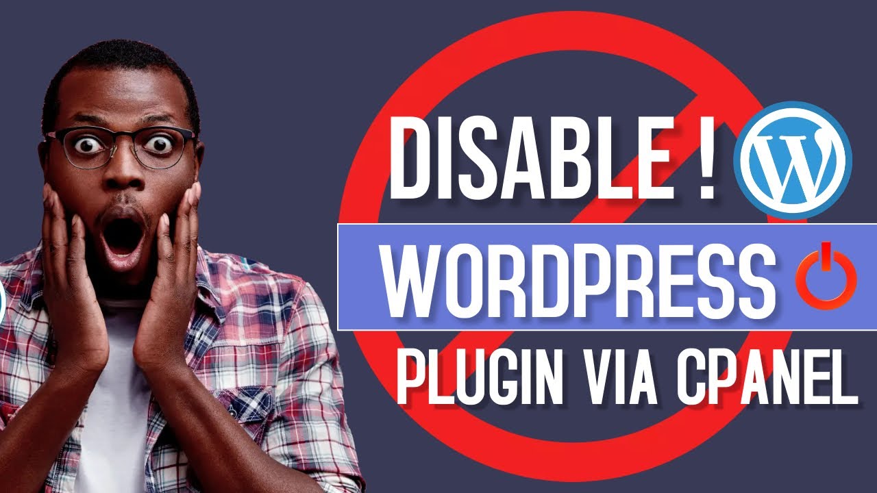 How To Disable Un Install Wordpress Plugin From Cpanel Dieno Digital